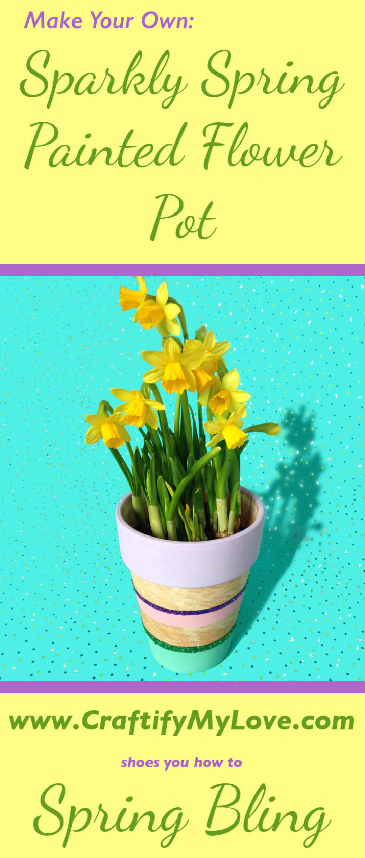 How To: Sparkly Spring Painted Flower Pot | Craftify My Love