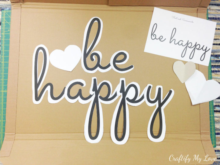Floral Cardboard Cut-Out Sign: Be Happy | Craftify My Love