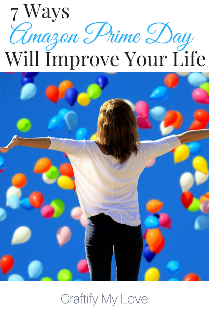 7 Ways Amazon Prime Day Will Improve Your Life | Craftify My Love